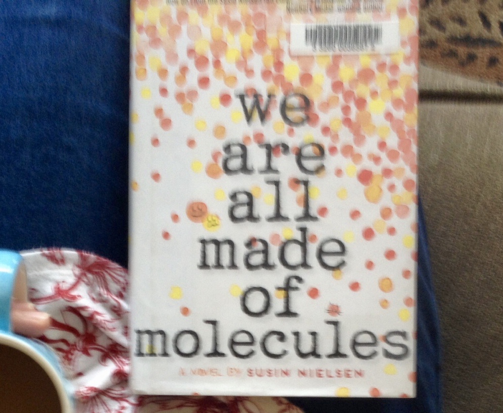 Book Review: We Are All Made Of Molecules – Susin Nielsen – Karissa ...
