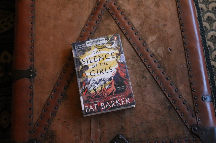 Book Review: The Silence of the Girls by Pat Barker – Karissa Reads Books